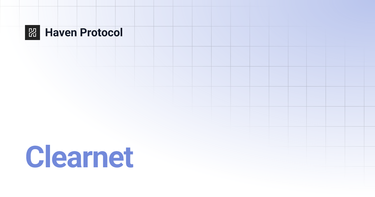 Clearnet | Haven Protocol