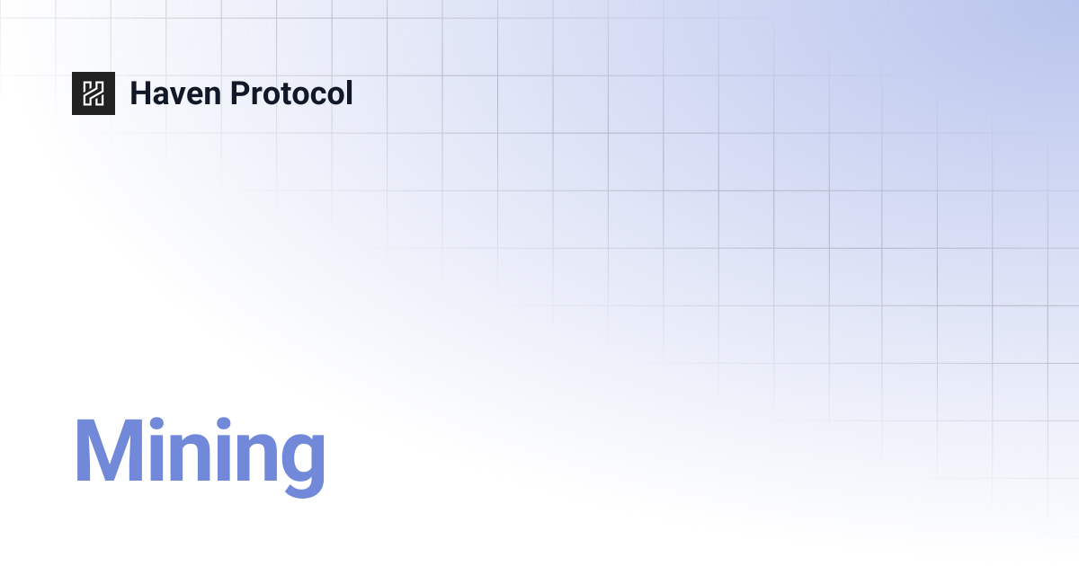 Mining | Haven Protocol