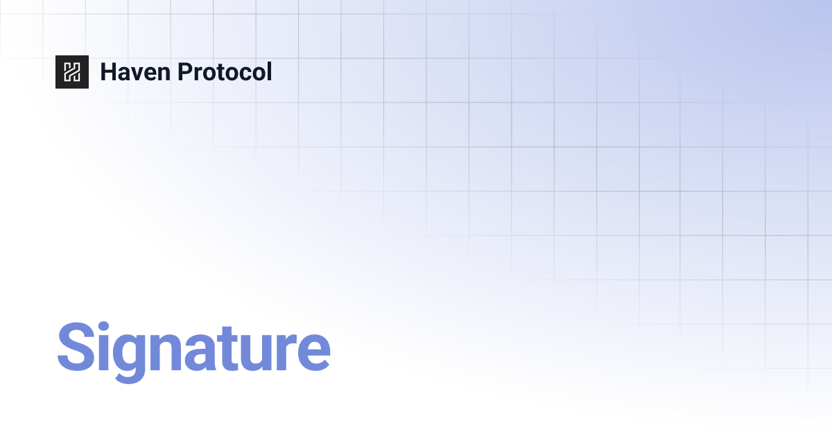 Signature | Haven Protocol